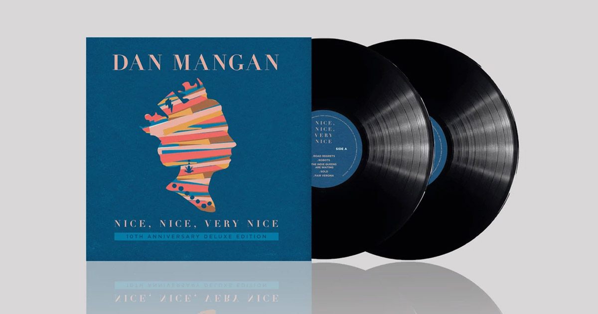 DAN MANGAN - PRE-ORDER NICE, NICE, VERY NICE 10TH ANNIVERSARY DELUXE ...